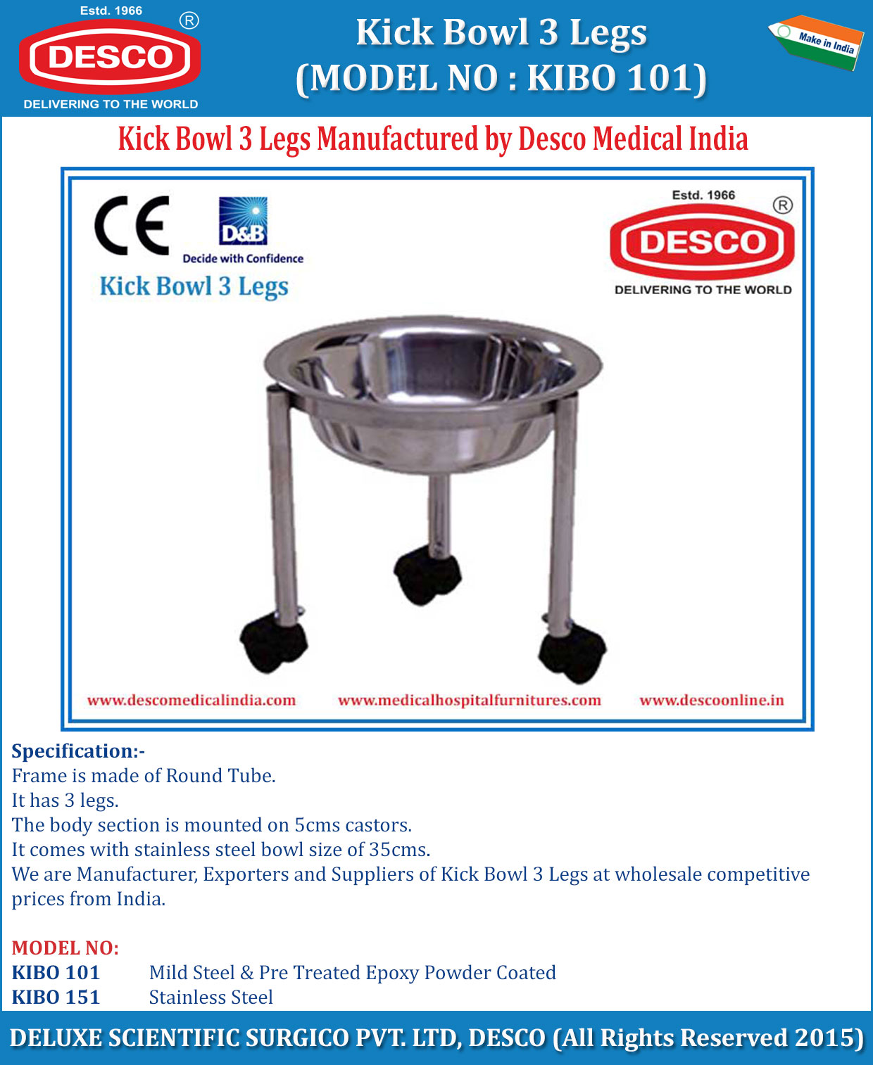 Medical Kick Bowl 3 Legs - Manufacturers, Suppliers & Exporters India