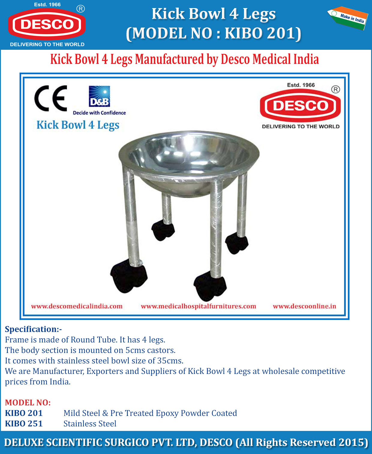 Medical Kick Bowl 4 Legs - Manufacturers, Suppliers & Exporters India